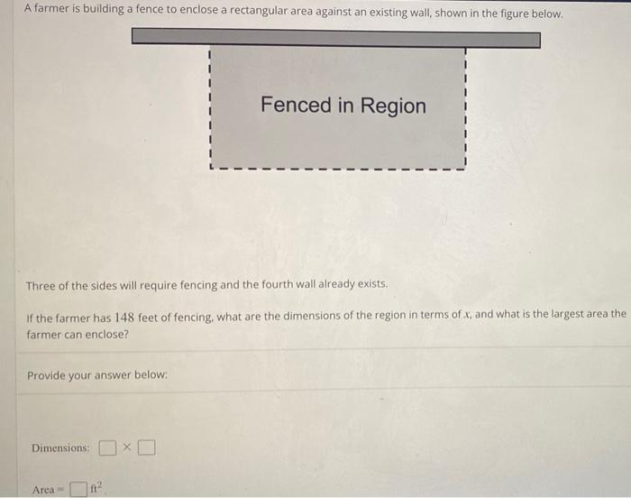 Solved A farmer is building a fence to enclose a rectangular | Chegg.com