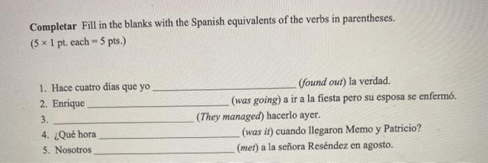 Solved Completar Fill in the blanks with the Spanish | Chegg.com