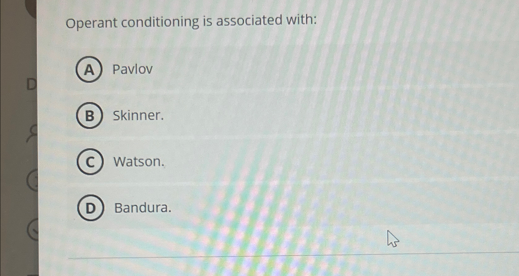 Solved Operant conditioning is associated | Chegg.com