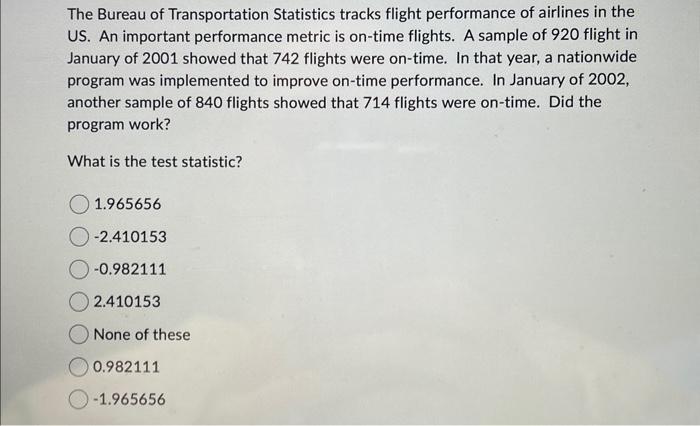 Solved The Bureau of Transportation Statistics tracks flight | Chegg.com