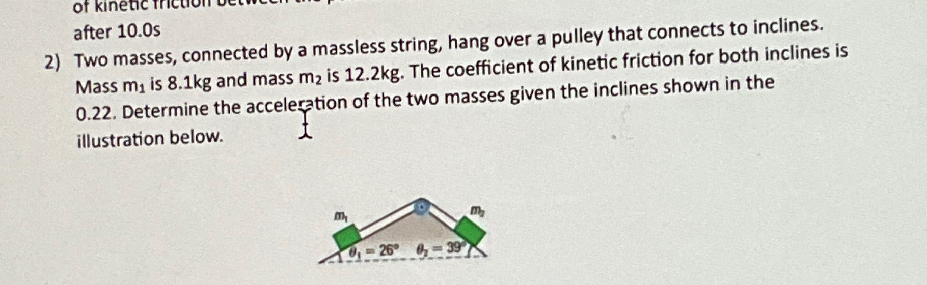 Solved Two masses, connected by a massless string, hang over | Chegg.com