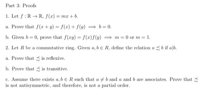 Solved Part 3: Proofs 1. Let f:R→R,f(x)=mx+b. a. Prove that | Chegg.com