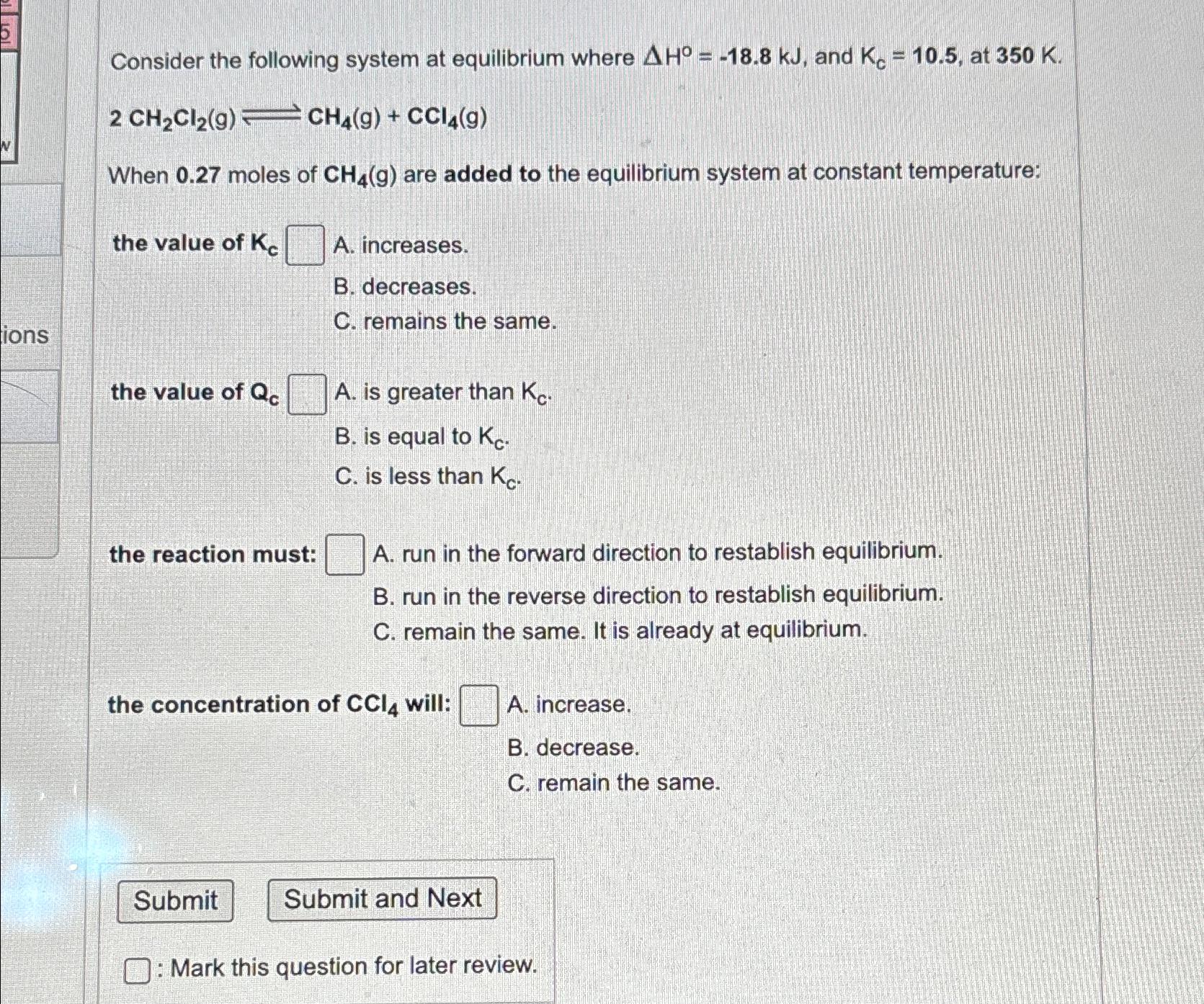 Consider the following system at equilibrium where | Chegg.com