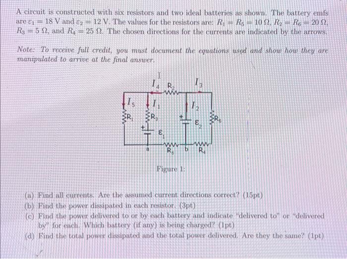 Solved A circuit is constructed with six resistors and two | Chegg.com