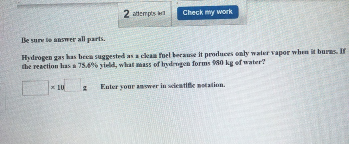 Solved 2 attempts left Check my work Be sure to answer all | Chegg.com