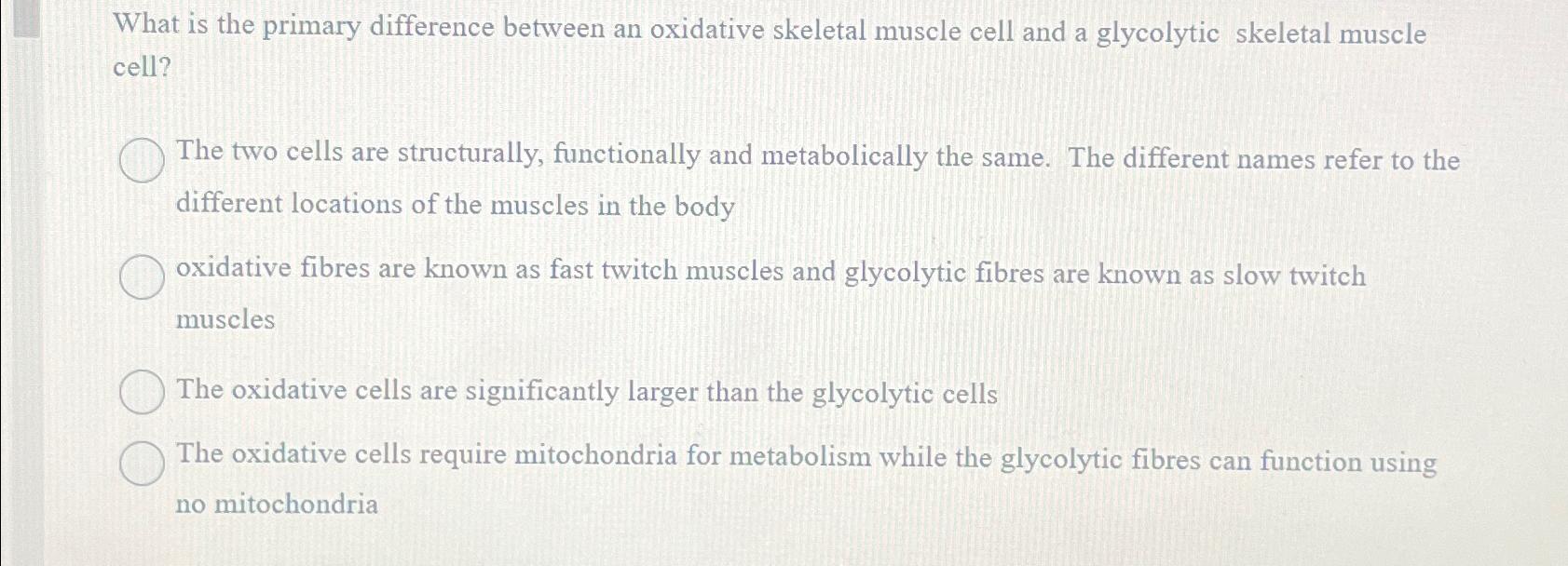 Solved What is the primary difference between an oxidative | Chegg.com