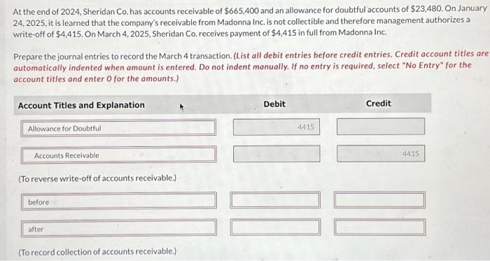 Solved At the end of 2024 , Sheridan Co. has accounts | Chegg.com