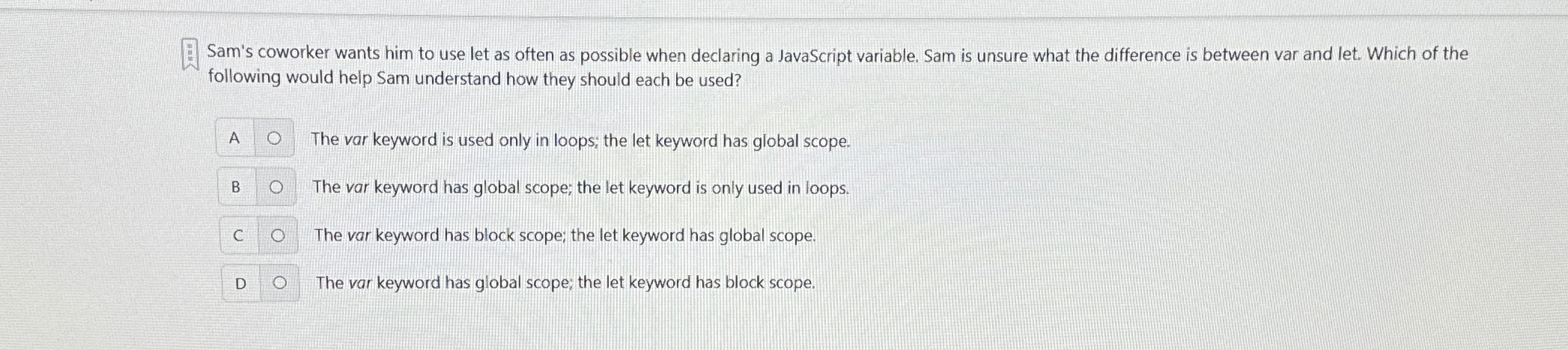 Solved Sam's coworker wants him to use let as often as | Chegg.com