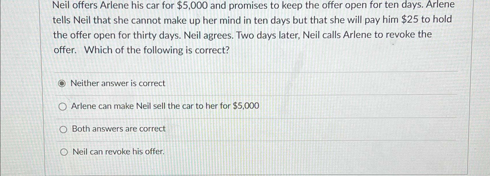 Solved Neil offers Arlene his car for $5,000 ﻿and promises | Chegg.com