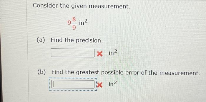 Solved Consider the given measurement. 998in2 (a) Find the | Chegg.com