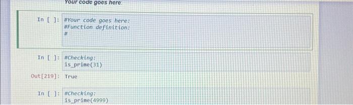 Solved Your code goes here. In [ ]: \#Your code goes here: | Chegg.com