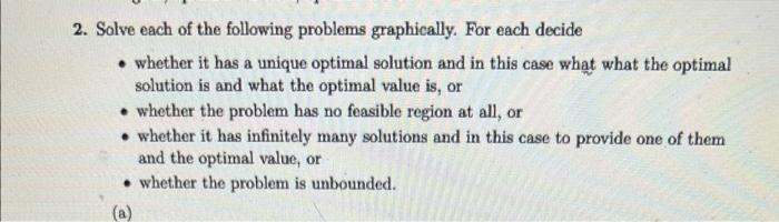 Solved 2. Solve each of the following problems graphically. | Chegg.com