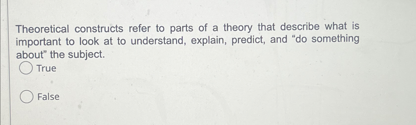 Solved Theoretical constructs refer to parts of a theory | Chegg.com