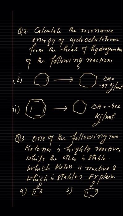 Solved Q2. Calculate the resonance energy of cycloodateirene | Chegg.com