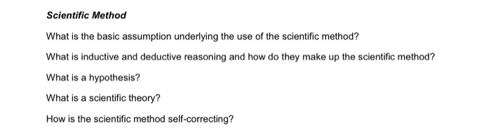 Solved Scientific Method What is the basic assumption | Chegg.com