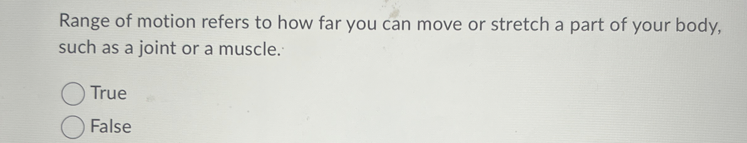 Solved Range of motion refers to how far you can move or | Chegg.com