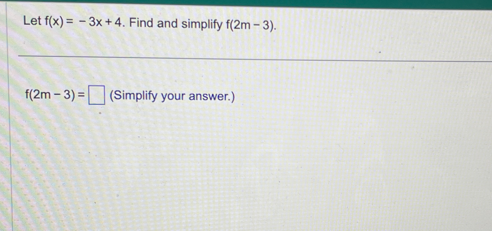 Solved Let f(x)=-3x+4. ﻿Find and simplify | Chegg.com