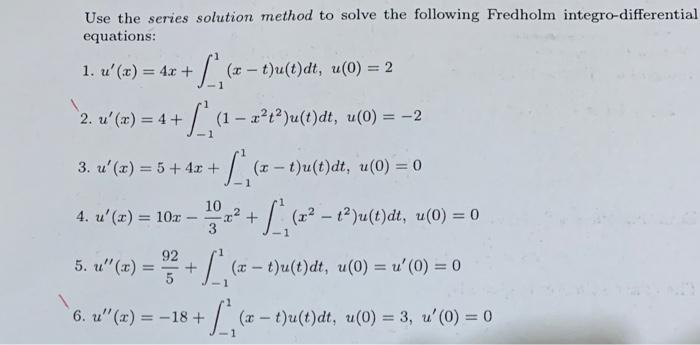 Solved Use the series solution method to solve the following | Chegg.com