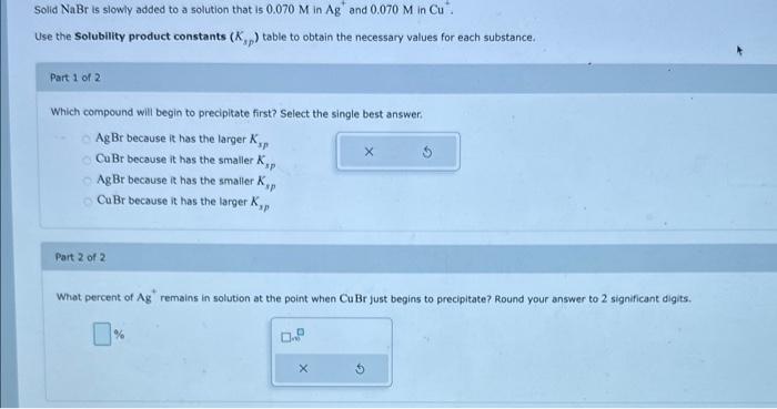 Solved Solid NaBr is slowly added to a solution that is | Chegg.com