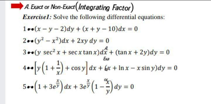 Solved A. Exact or Non-Exact( Integrating Factor) Exercisel: | Chegg.com