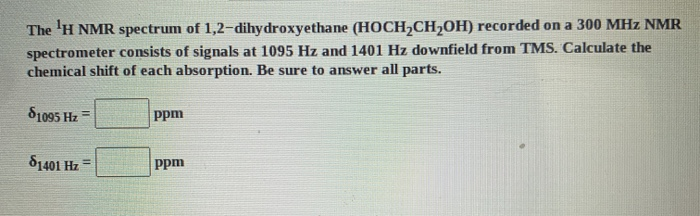 Solved The 'H NMR spectrum of 1,2-dihydroxyethane | Chegg.com