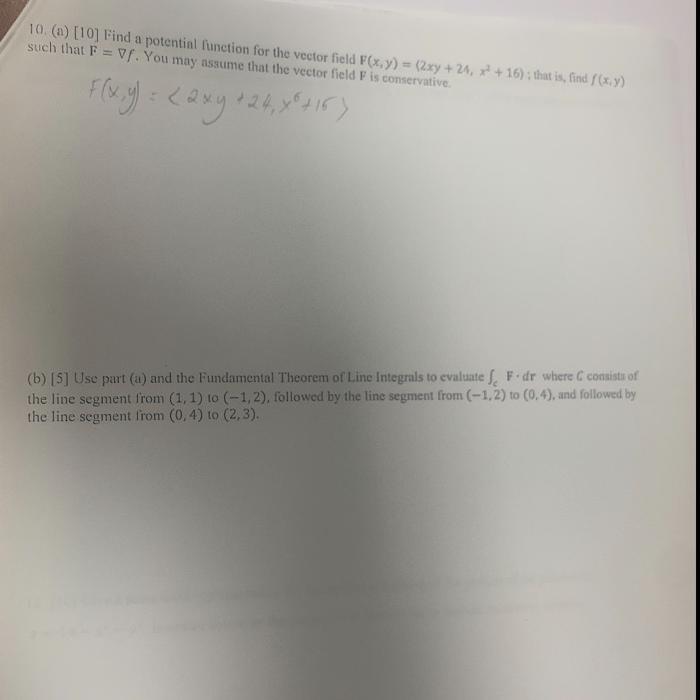 Solved 10. (a) [10] Find a potential function for the vector | Chegg.com