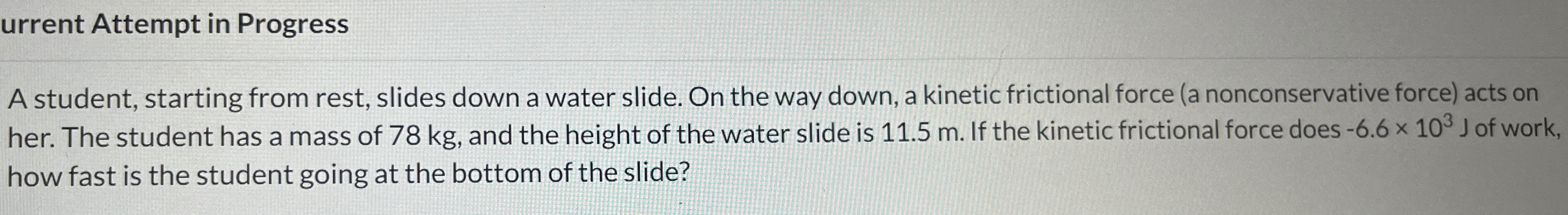 Solved A student, starting from rest, slides down a water | Chegg.com