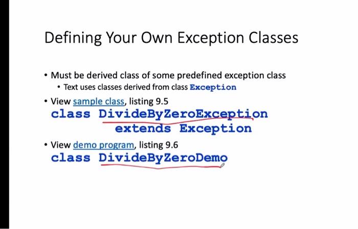 Solved Defining Your Own Exception Classes . Must be derived | Chegg.com