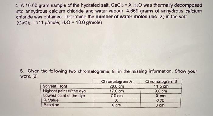 Solved 4. A 10.00 gram sample of the hydrated salt, CaCl2 • | Chegg.com