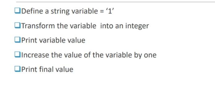 Solved Define A String Variable ′1 Transform The Variable