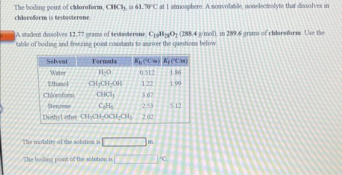 Solved The boiling point of chloroform, CHCl3, is 61.70°C at | Chegg.com