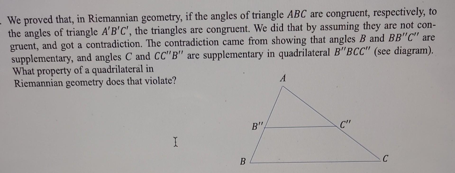 Solved We proved that, in Riemannian geometry, if the angles | Chegg.com