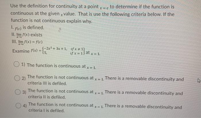 Solved Use the definition for continuity at a point x = C to | Chegg.com