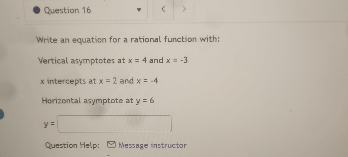 Solved Question 16Write an equation for a rational function | Chegg.com