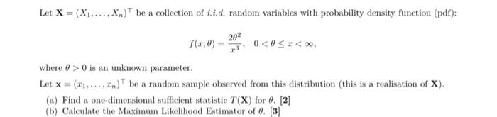 Solved Let X=(X1,…,Xn)⊤ be a collection of i.i.d, random | Chegg.com