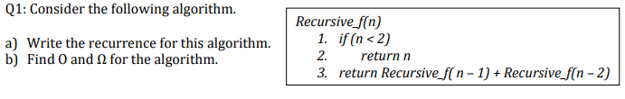Solved Q1: Consider the following algorithm.a) ﻿Write the | Chegg.com