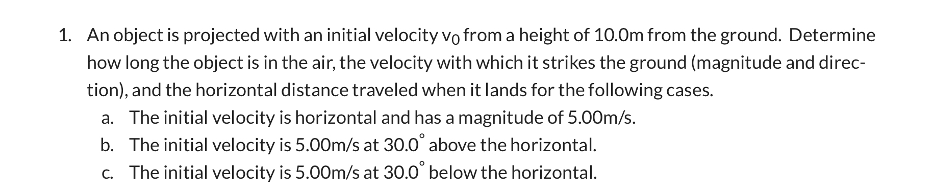 Solved An object is projected with an initial velocity v0 | Chegg.com