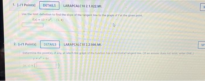 Solved Use the limit definition to find the slope of the | Chegg.com