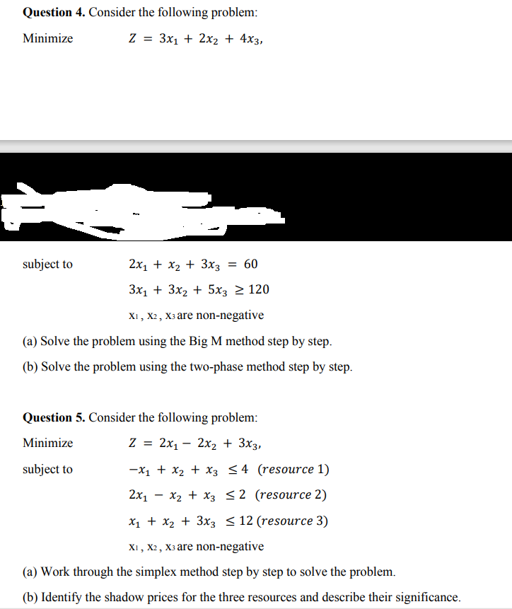 Solved Question 4. Consider the following problem:Minimize | Chegg.com Solved Question 4. Consider the following problem:Minimize | Chegg.com