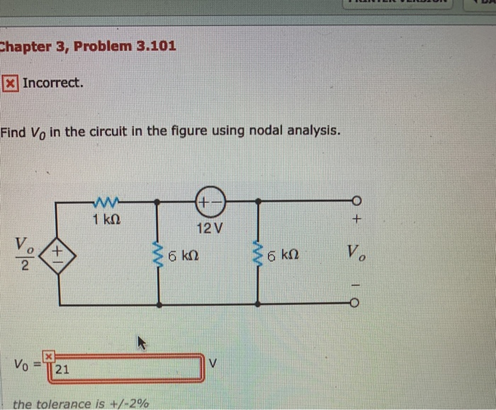 Solved Chapter 3, Problem 3.101 Incorrect. Find Vo in the | Chegg.com