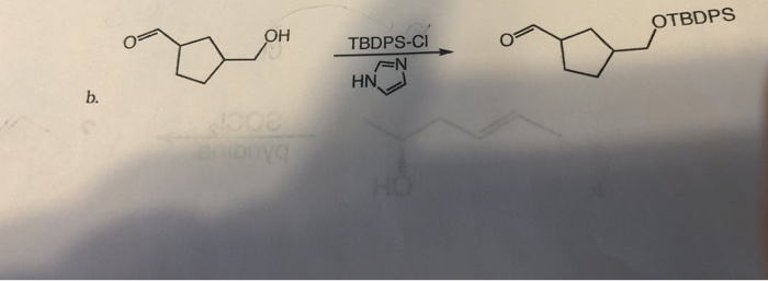 Solved OTBDPS OH TBDPS-CI N HN b. | Chegg.com