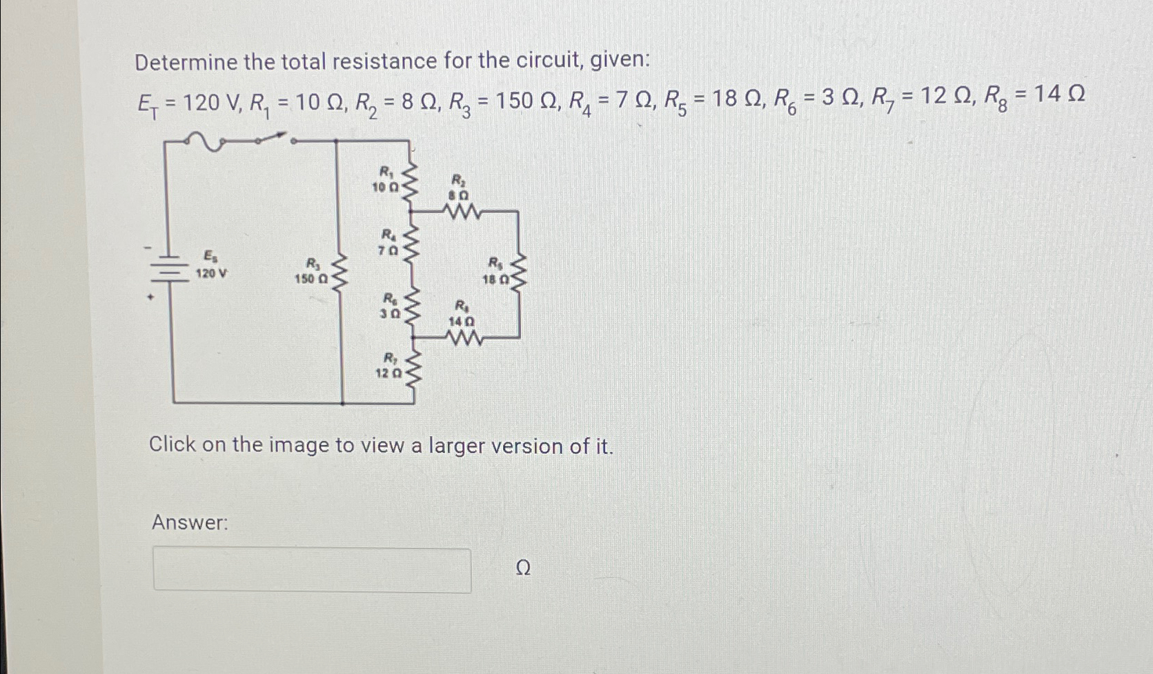 Solved Determine the total resistance for the circuit, | Chegg.com