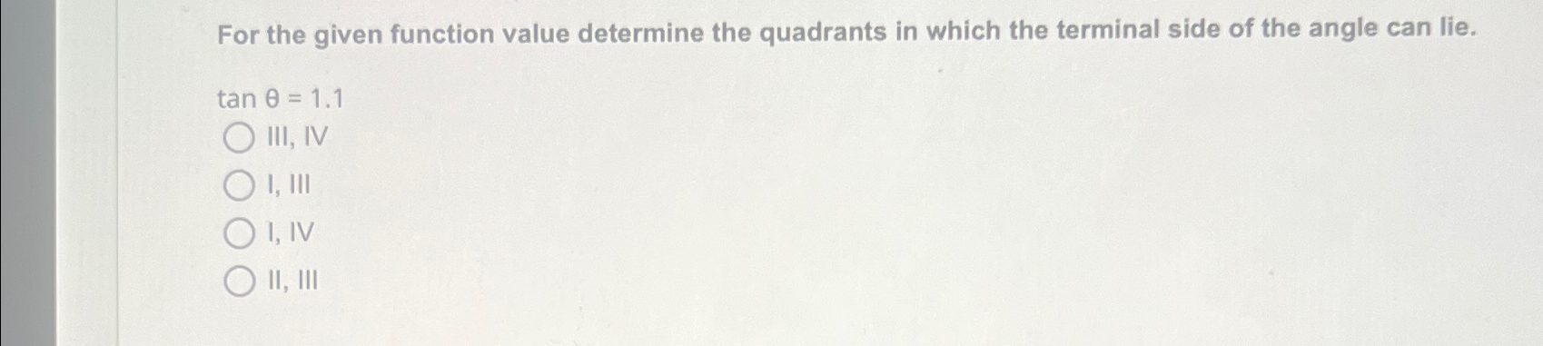 Solved For the given function value determine the quadrants | Chegg.com