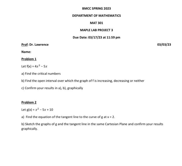 Solved Let f(x)=4x3−5x a) Find the critical numbers b) Find | Chegg.com
