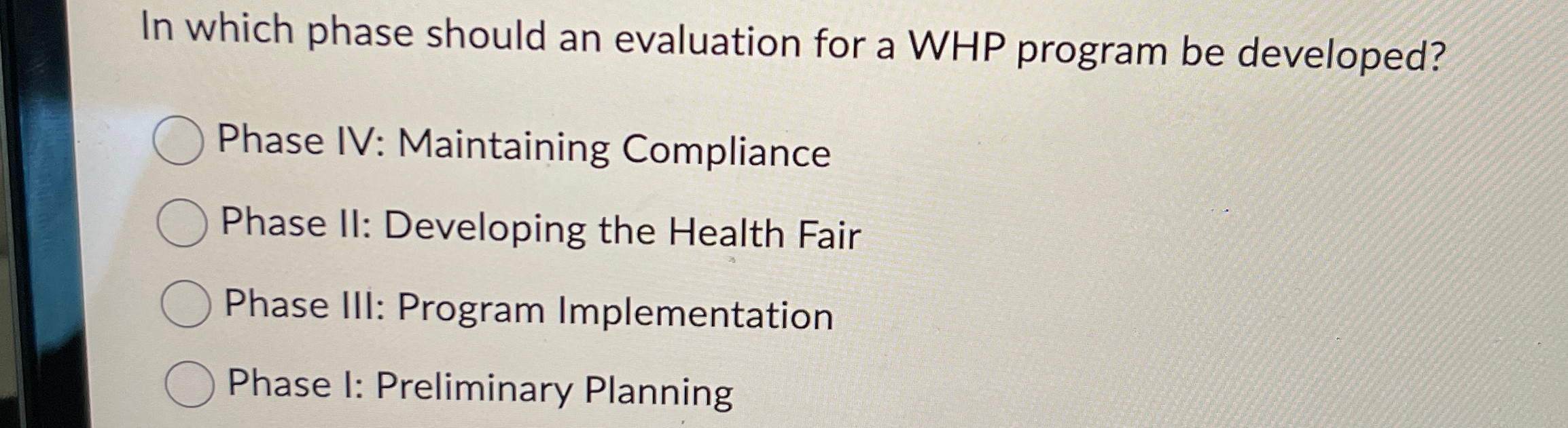 Solved In which phase should an evaluation for a WHP program | Chegg.com