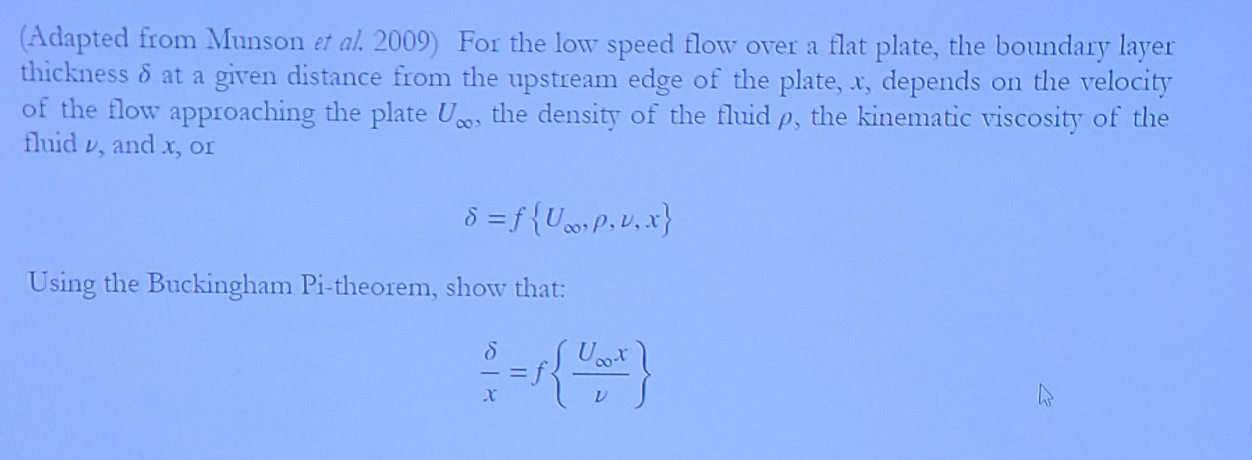Solved (Adapted from Munson et al, 2009) For the low speed | Chegg.com