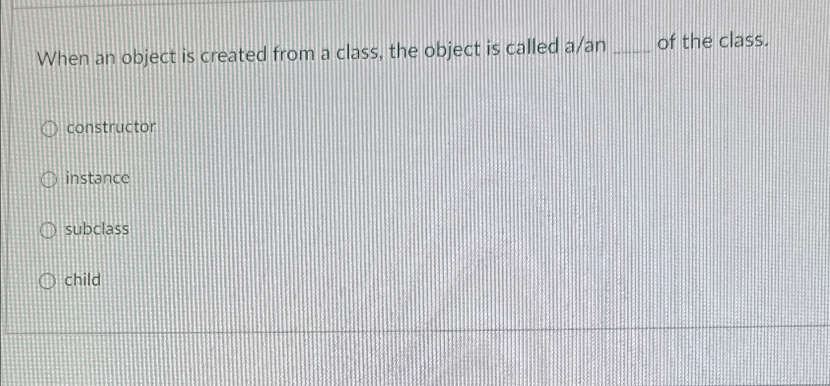 Solved When An Object Is Created From A Class The Object Is 4420