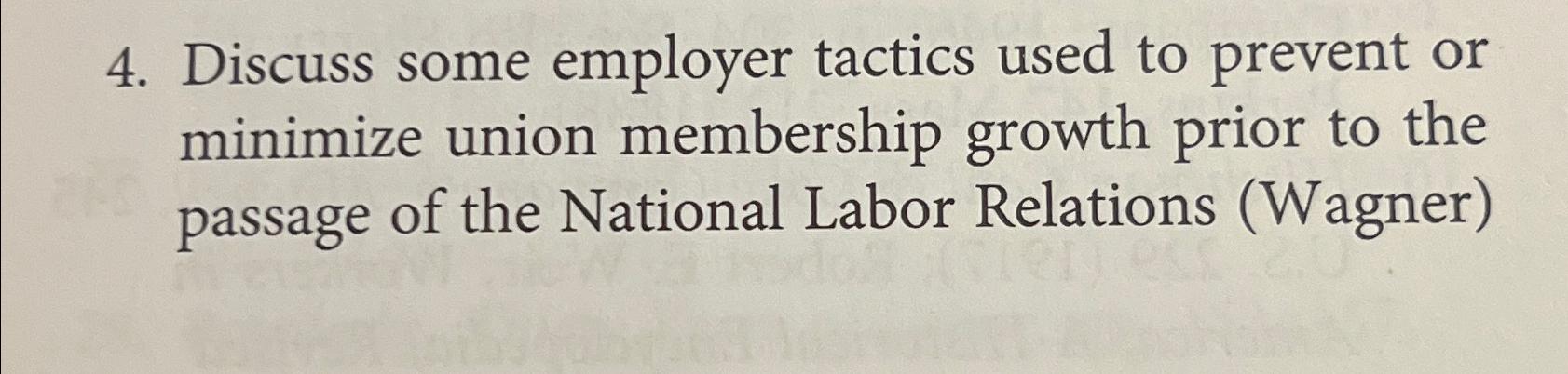 Solved Discuss some employer tactics used to prevent or | Chegg.com