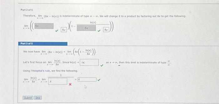 Solved Therefore, limx→−∞(8x−ln(x)) is indeterminate of type | Chegg.com
