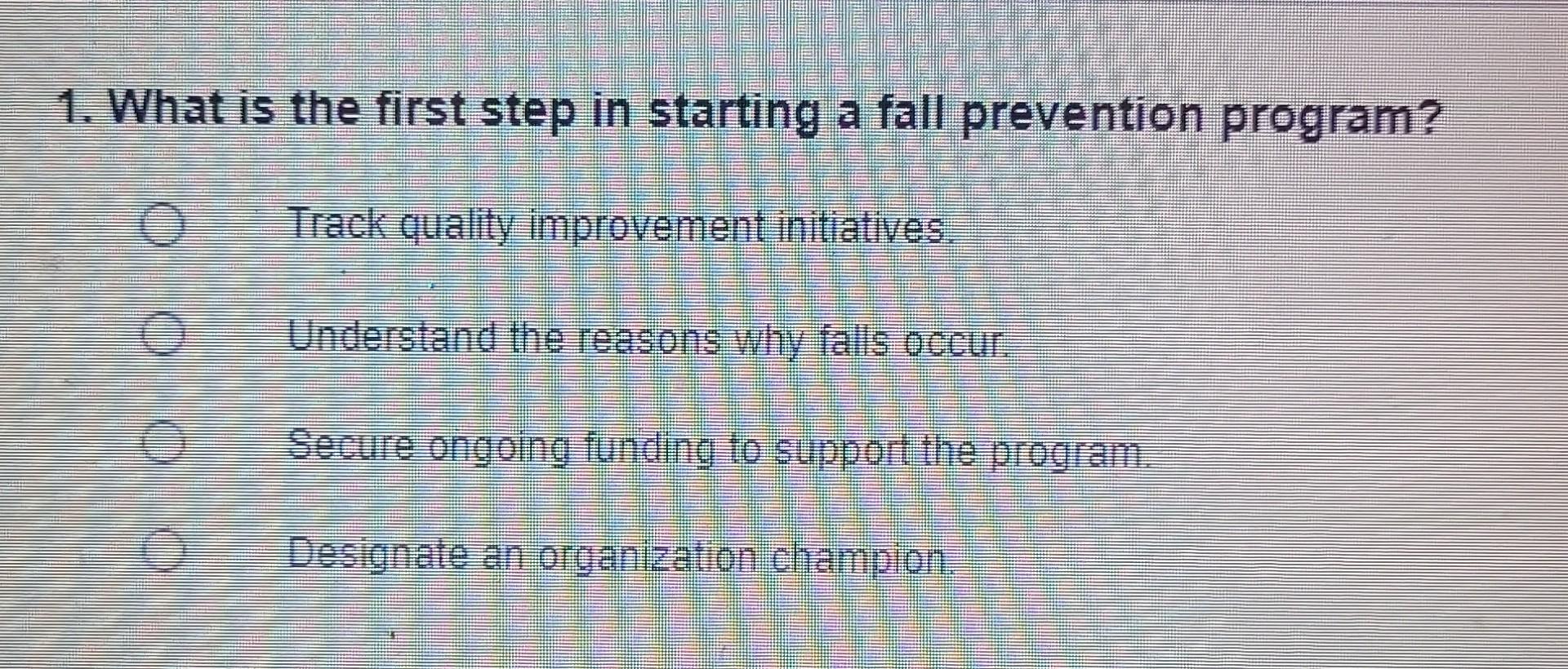 Solved 1. What is the first step in starting a fall | Chegg.com